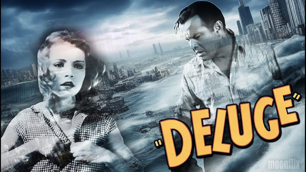 MOVIE REVIEW — Deluge [1933]. “It’s the end of the world!” | by S M ...