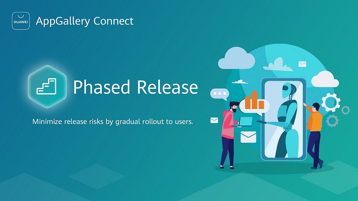 Phased Release: Minimize release risks by gradual rollout to users ...