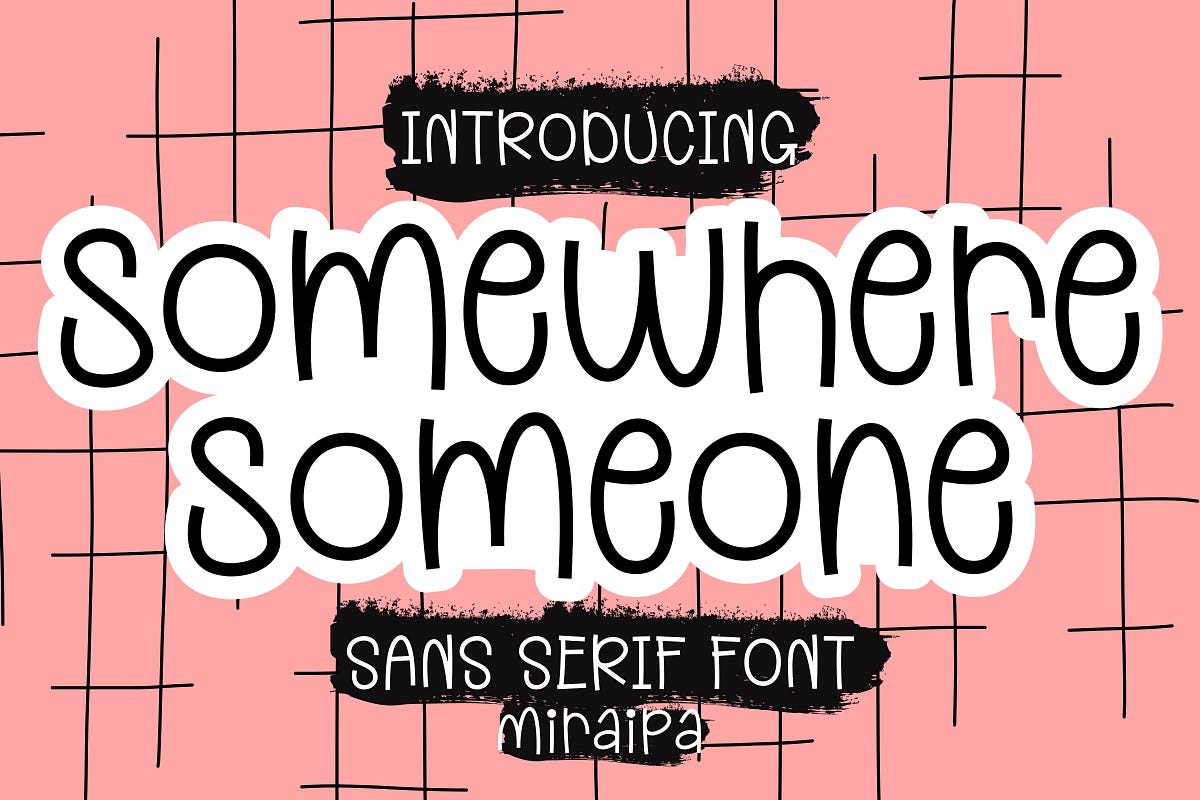 Somewhere Someone Font | by Graceglimmer | Apr, 2024 | Medium