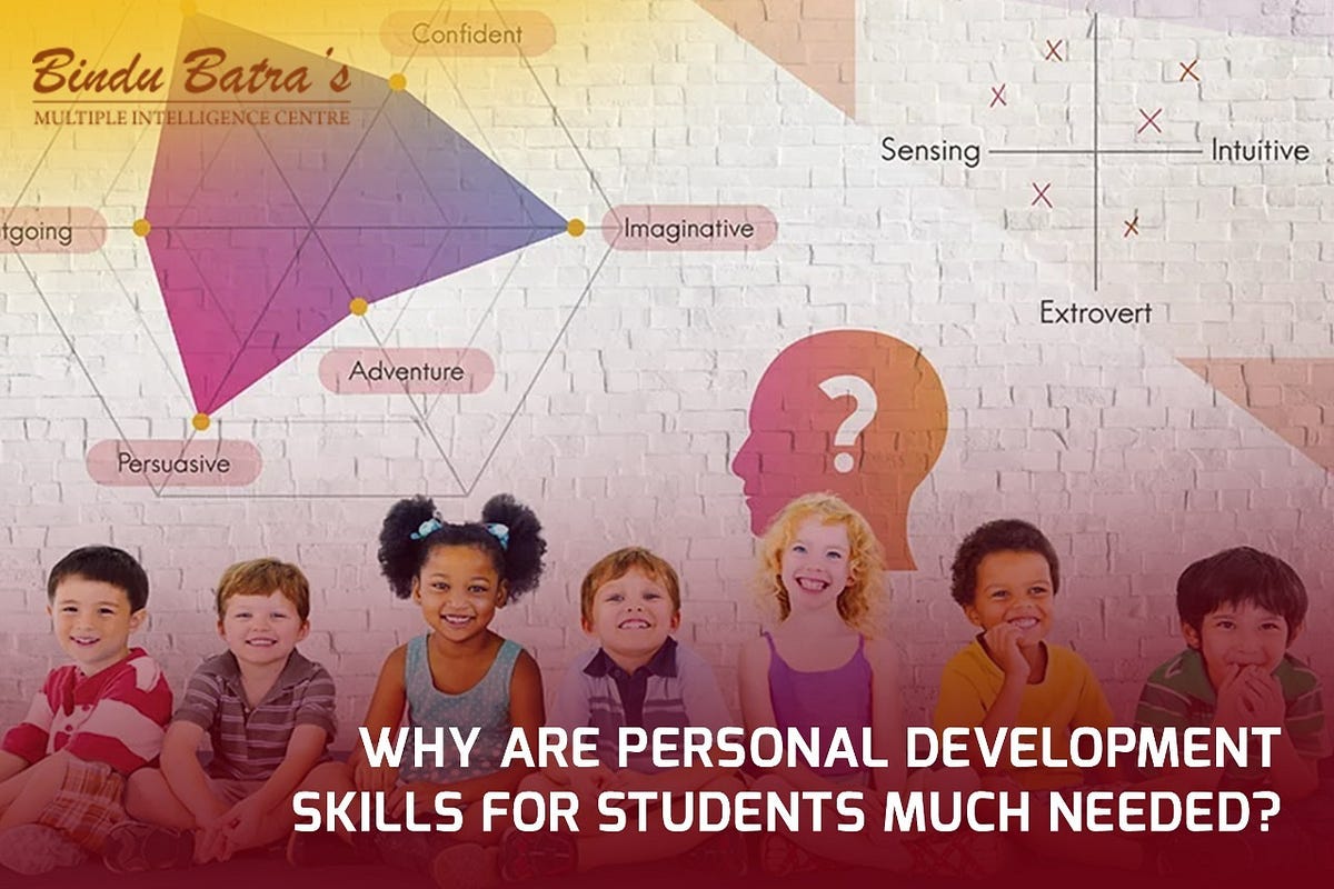Why are personal development skills for students much needed? | by ...