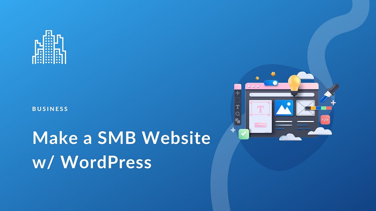 How to Make a Small Business Website: Top Strategies Unveiled | by ...