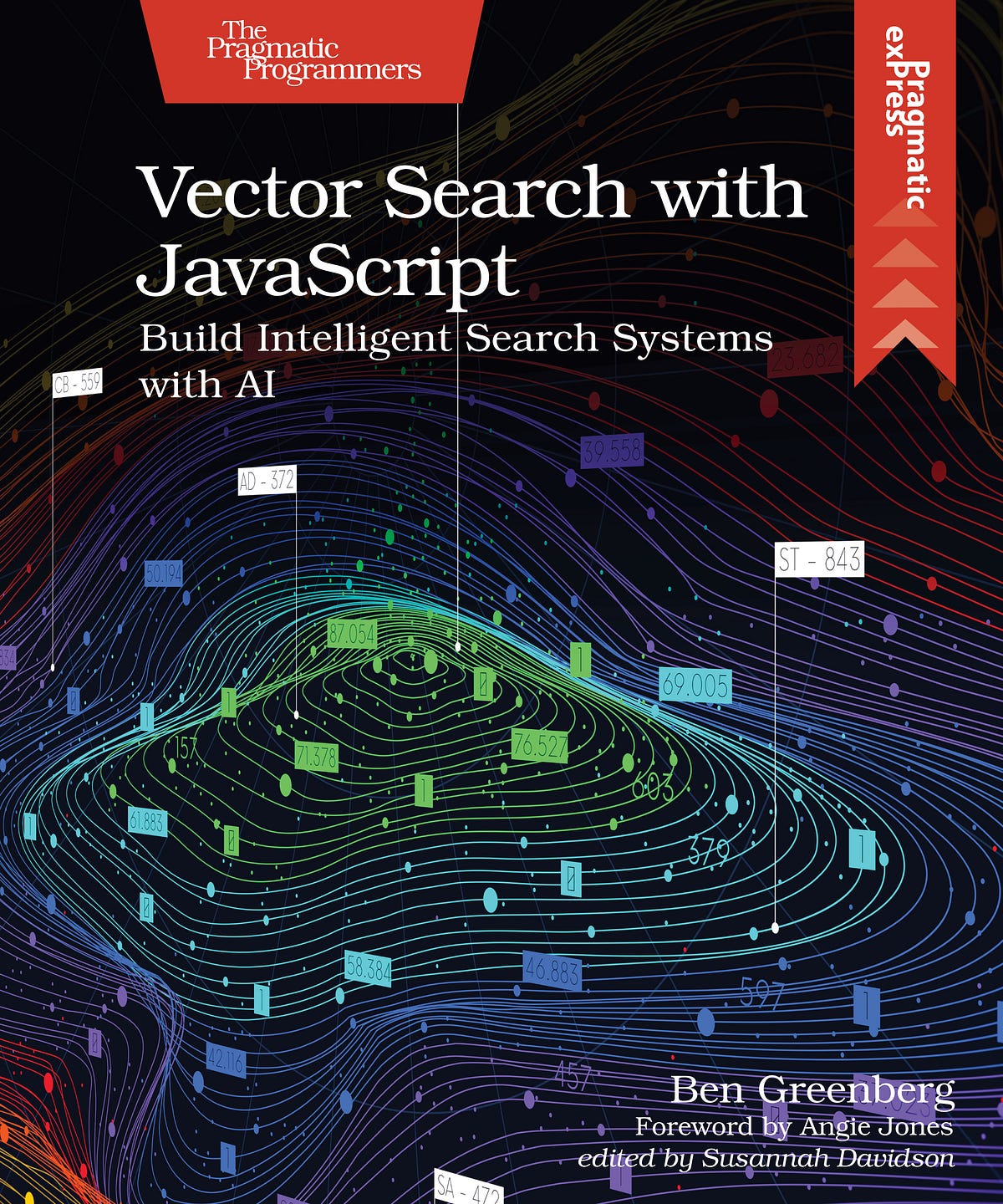 Vector Search with JavaScript. by Ben Greenberg | by Margaret Eldridge | The Pragmatic ...