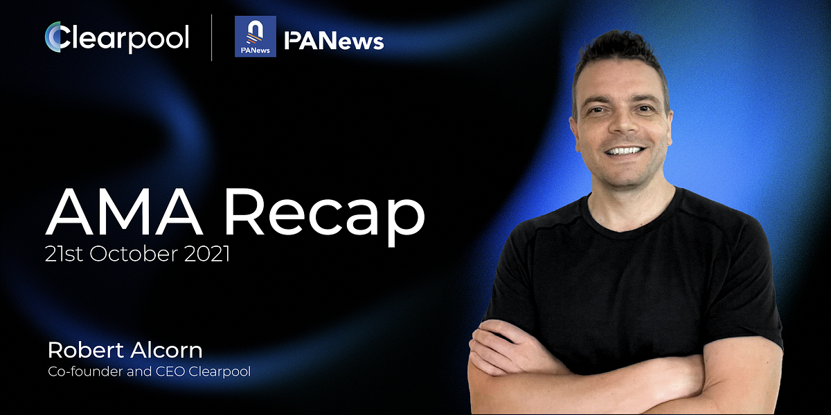 AMA Recap: PANews x Clearpool — Mandarin Edition | by Clearpool | Clearpool | Medium