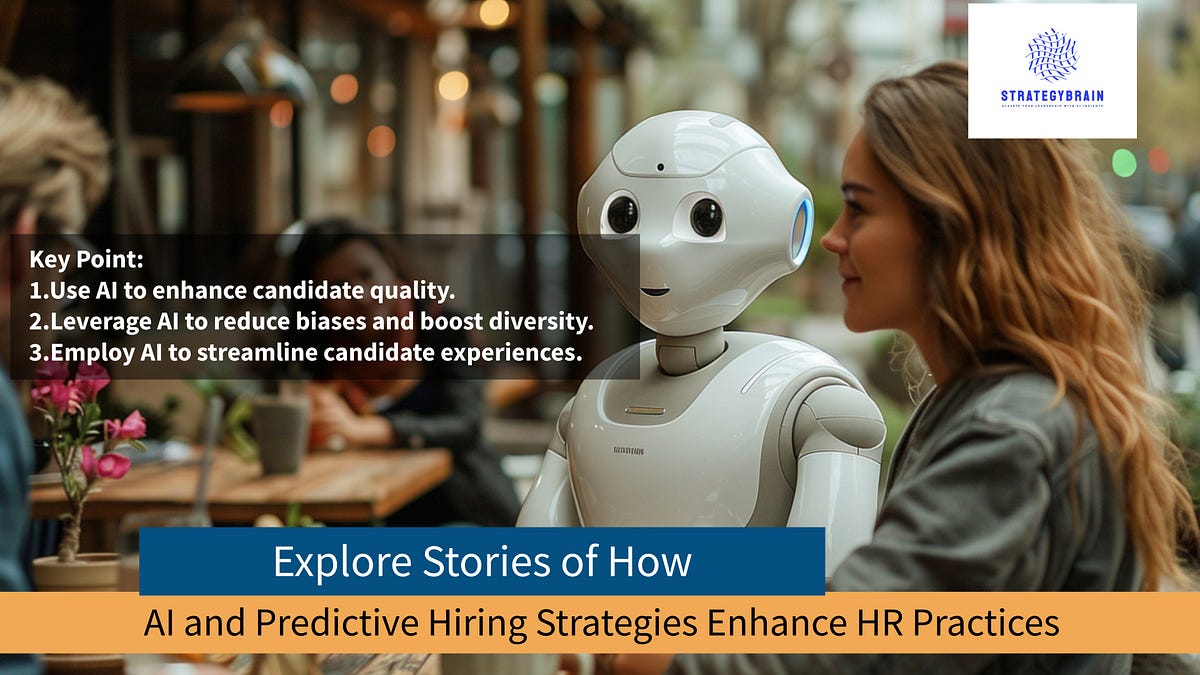 Explore Stories of How AI and Predictive Hiring Strategies Enhance HR ...