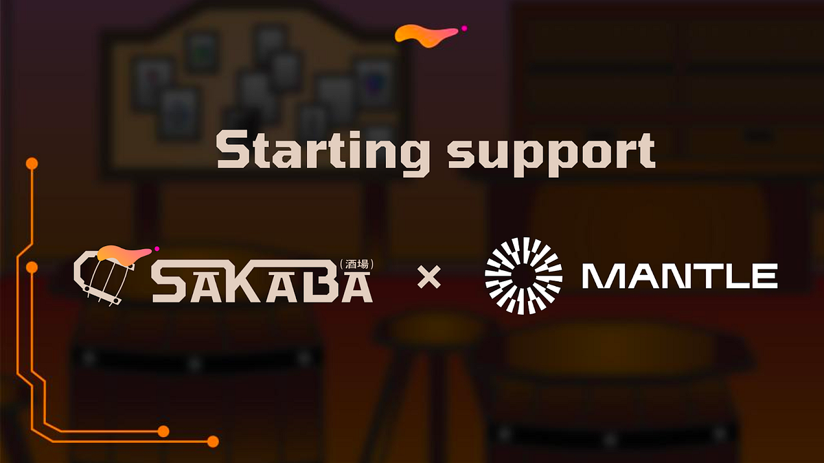 Sakaba Announces Expand to Mantle Network | by Zelda🏹🟢 | Aug, 2023 | Medium