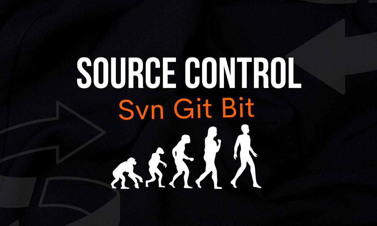 The Evolution of Source Control: Svn, Git and Bit | Ashan Fernando | Bits and Pieces | Bits and ...