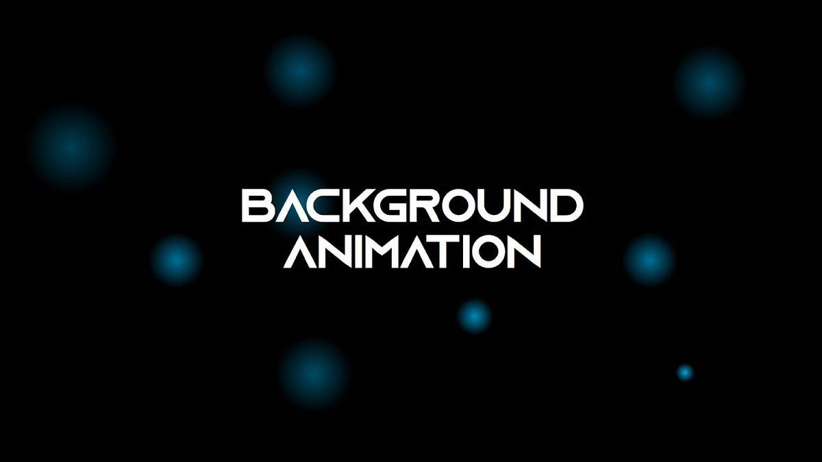Beyond Static Dynamic Background Animation With Css By Css Monster Medium