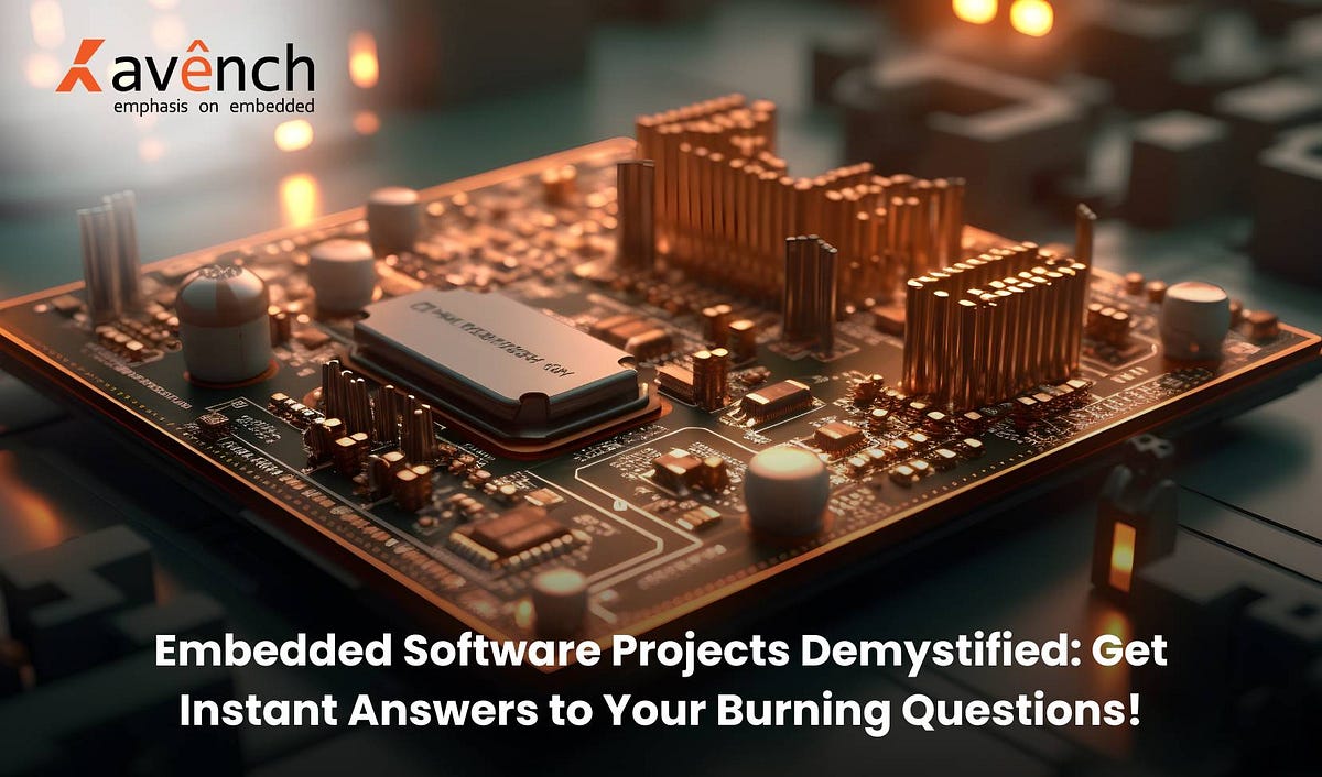 EMBEDDED SYSTEM HARDWARE DESIGN. Entering the world of embedded software… | by Avenchsystems ...