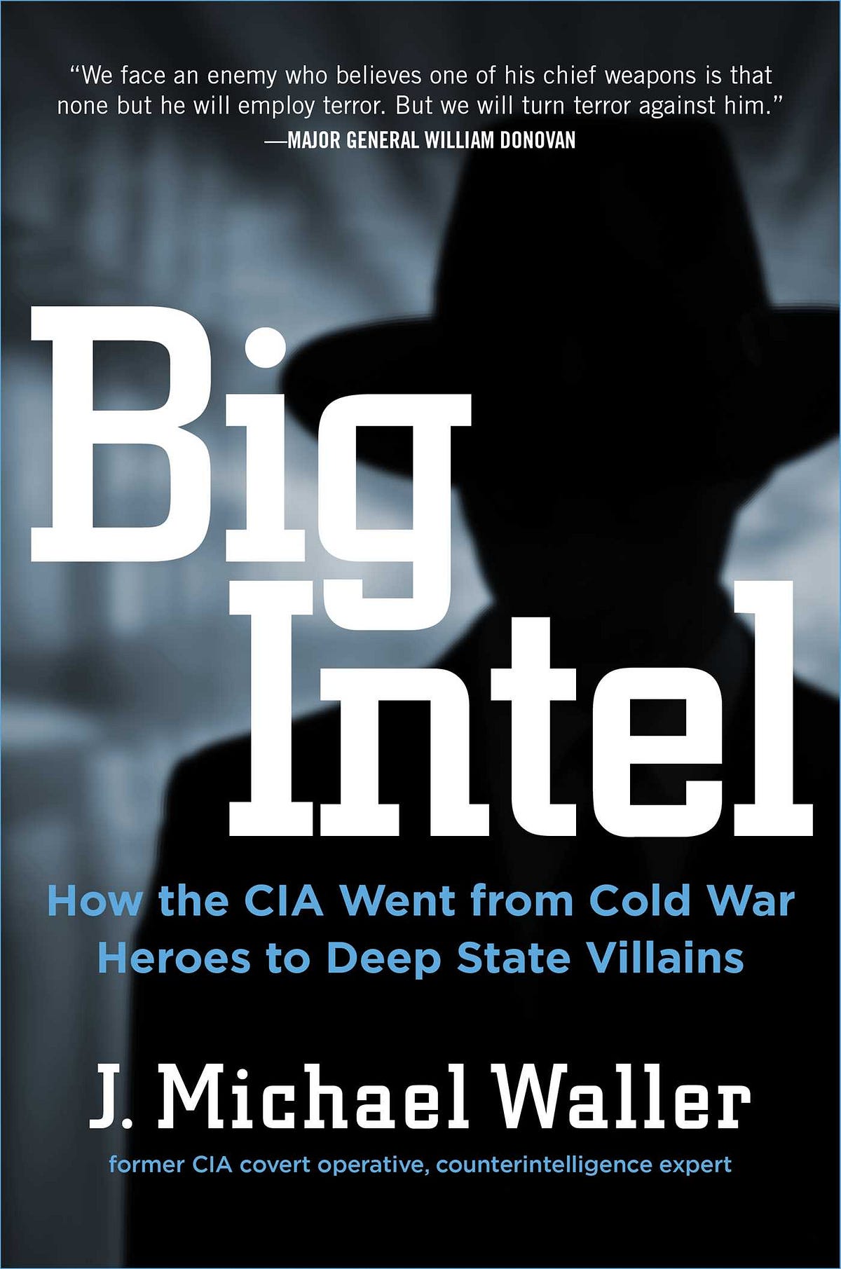 [PDF Download] Big Intel: How the CIA and FBI Went from Cold War Heroes ...