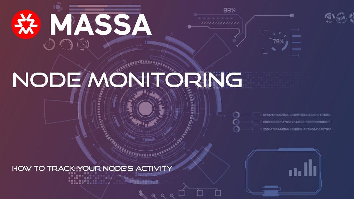 MASSA NODE MONITORING. In the next article, we will review the… | by Cumulo | Medium