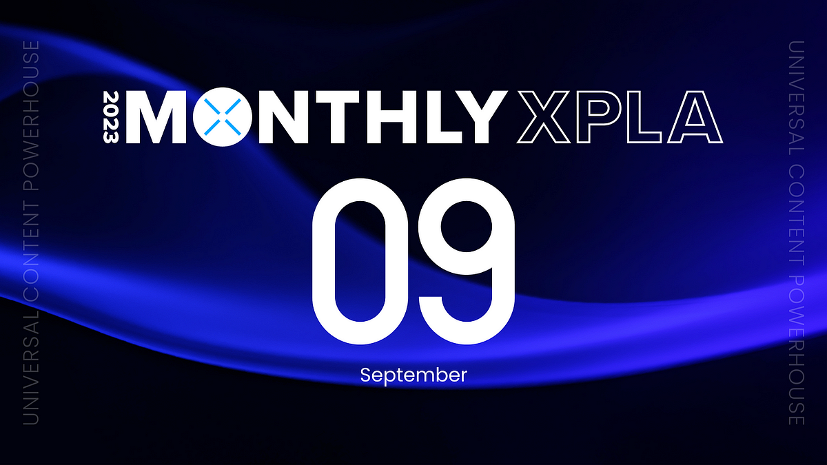 [Özet] Aylık XPLA: Eylül 2023📝. Pilotlar! Bu ‘Keşfet ve Oyna’ XPLA ! | by Nurullah | Oct, 2023 ...