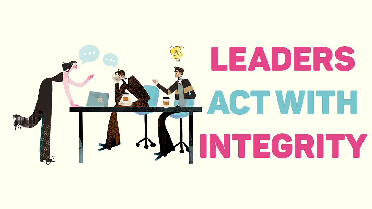 7 Principles for Achieving Leadership Integrity | by John Todorovic ...