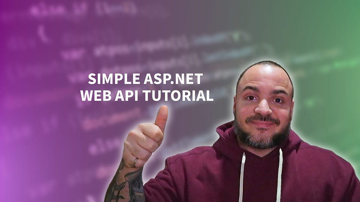 How To Build An ASP.NET Core Web API: A Practical Beginner’s Tutorial | by Dev Leader | Stackademic