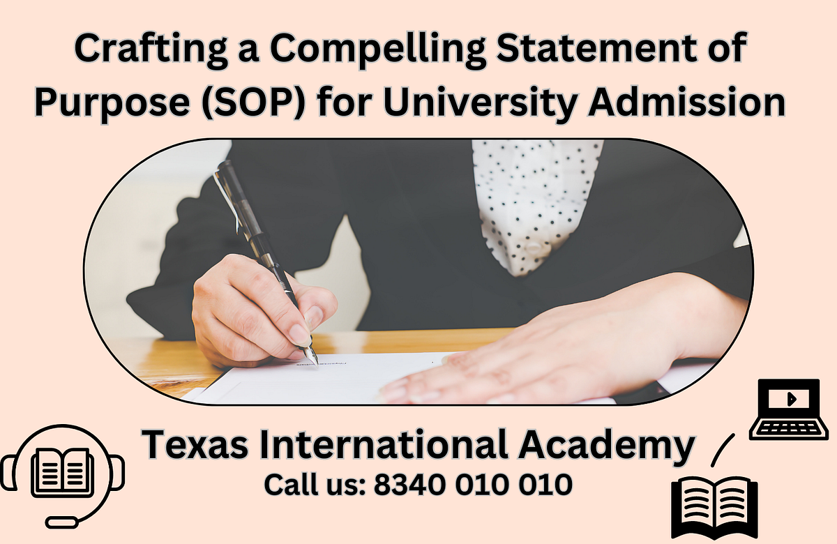 Crafting a Compelling Statement of Purpose (SOP) for University Admission | by Shivakumar | Aug ...