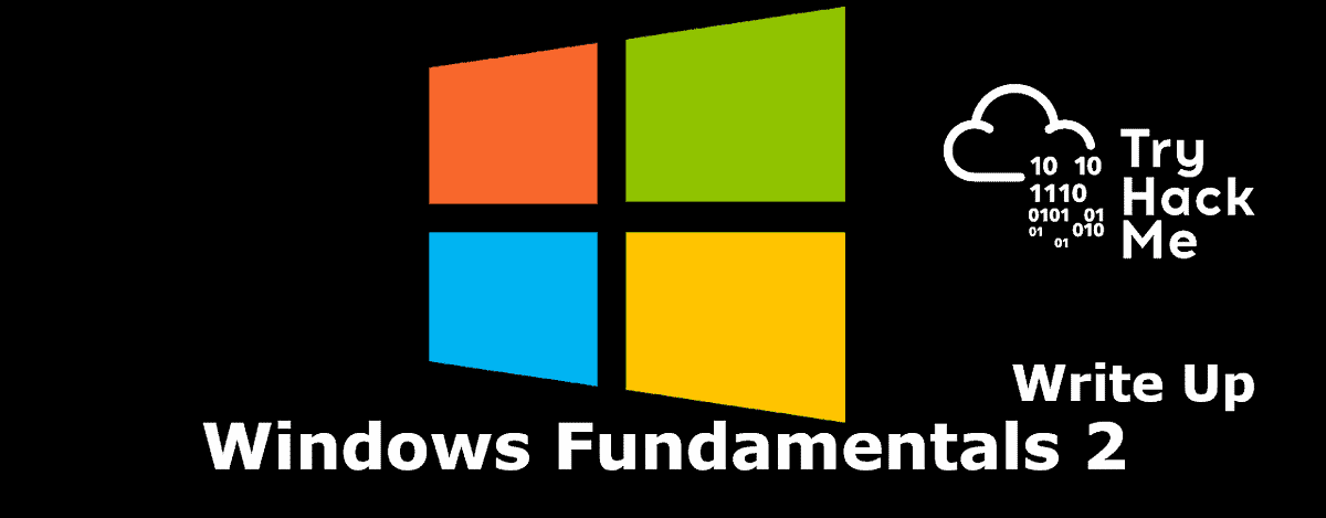 Windows Fundamentals 2 — TryHackMe | by MD SAKHAWAT HOSSAIN | Medium
