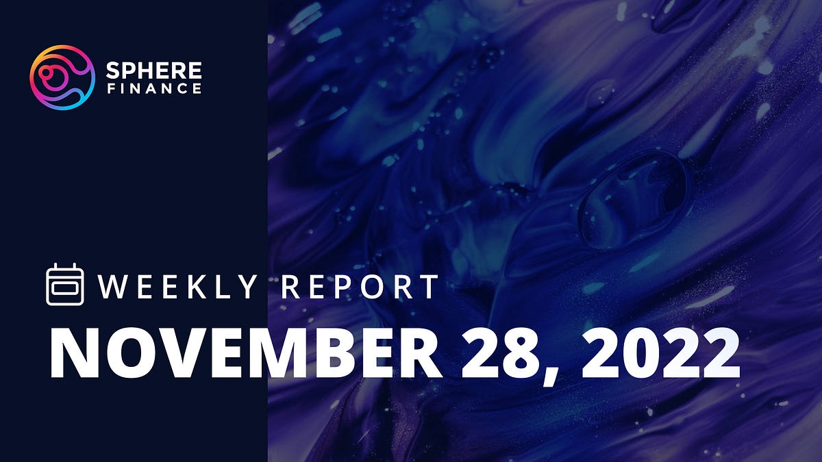 Sphere Weekly Report — CW 48. Hey Sphereans! Last week we revealed ...