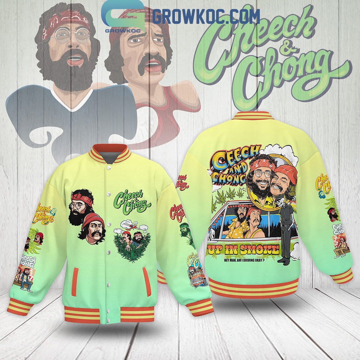 Cheek And Chong Up In Smoke Hey Man Am I Driving Okay Baseball Jacket ...