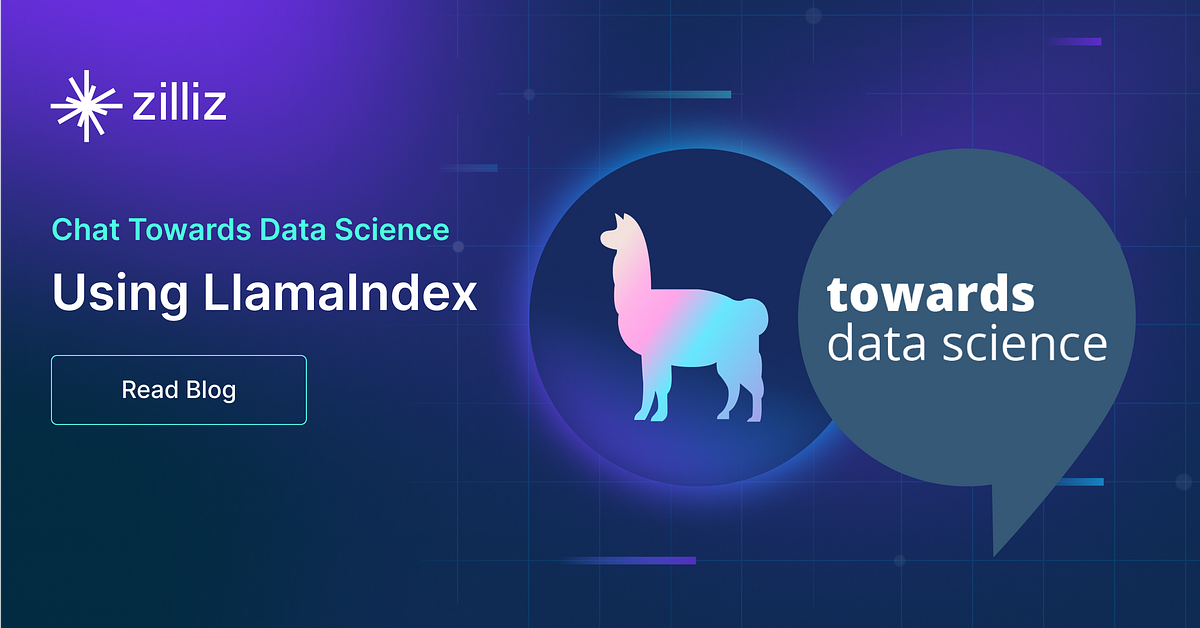Chat with Towards Data Science Using LlamaIndex | by Zilliz | Medium