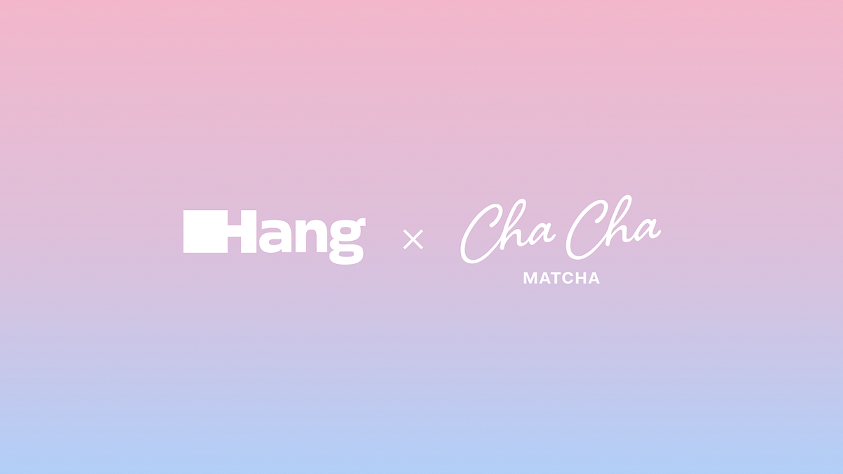 Cha Cha Matcha Partners with Hang to Launch Next-Gen Loyalty Program ...