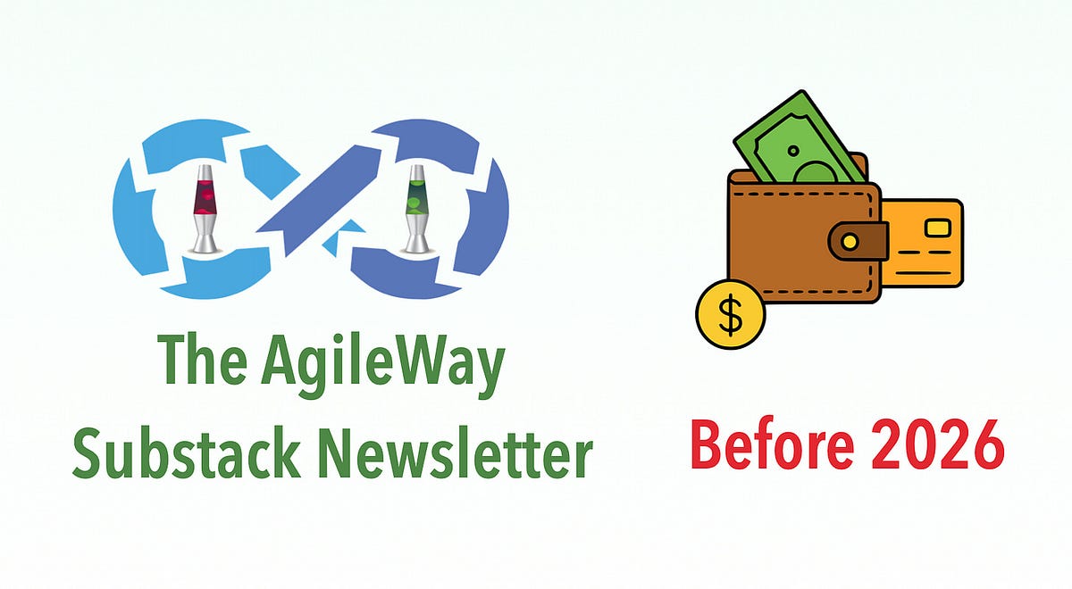 “The Agile Way” Newsletter Paid Subscription Price Increase in 2026 ...