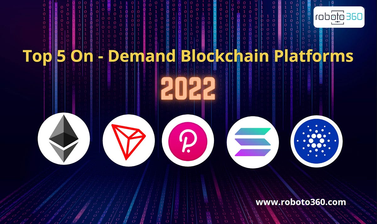 Top 5 Blockchain Development Platforms in 2022 | Premium Blockchain ...