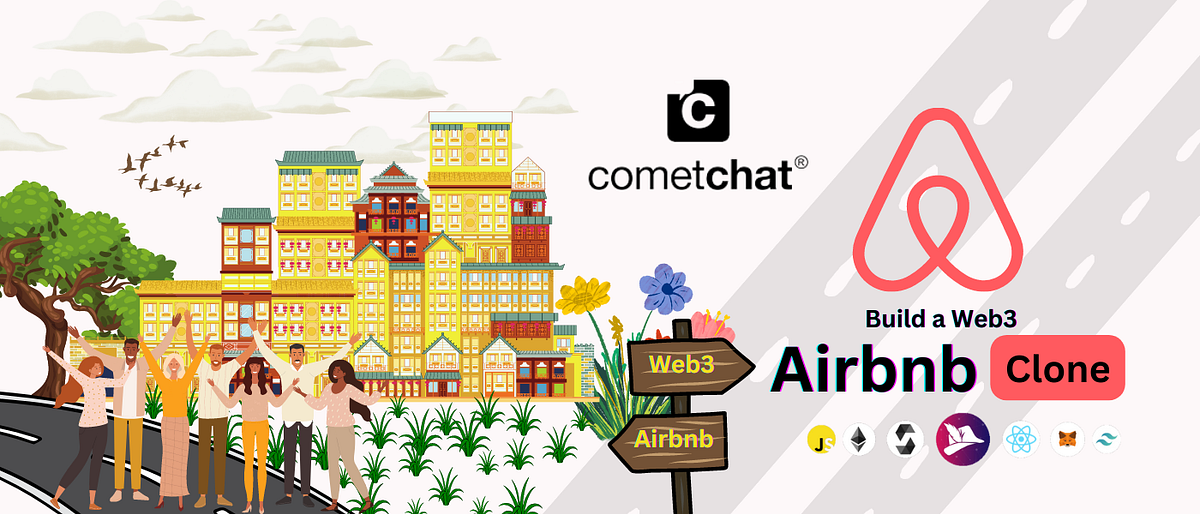How to Build a Web3 Airbnb 2.0 Clone with React, Solidity, and CometChat | by Darlington Gospel ...