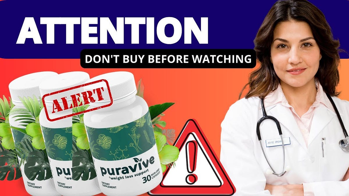 Puravive Weight Loss Supplement Review | by Aristaronal | Mar, 2024 ...