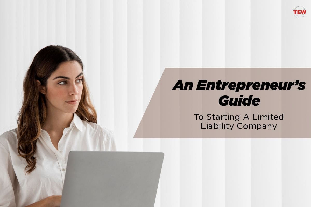 An Entrepreneur’s Guide To Starting A Limited Liability Company | by ...