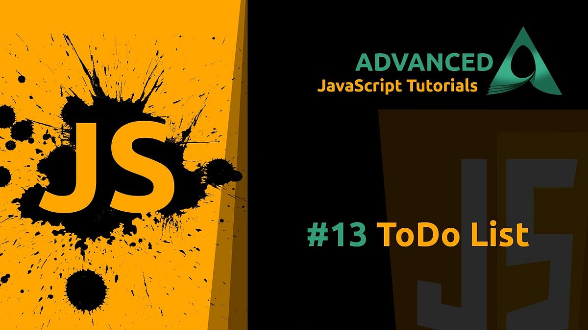 #13 TodoList In JavaScript - Arashtad - Medium
