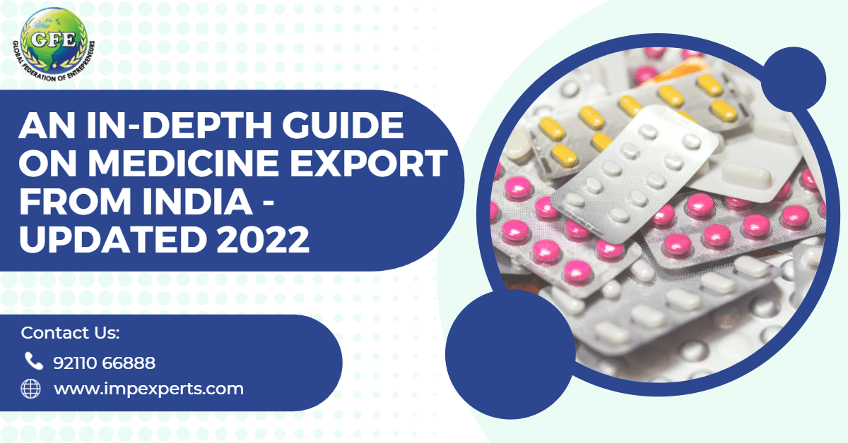 How to medicine export from India?| A comprehensive Guide | by GFE ...