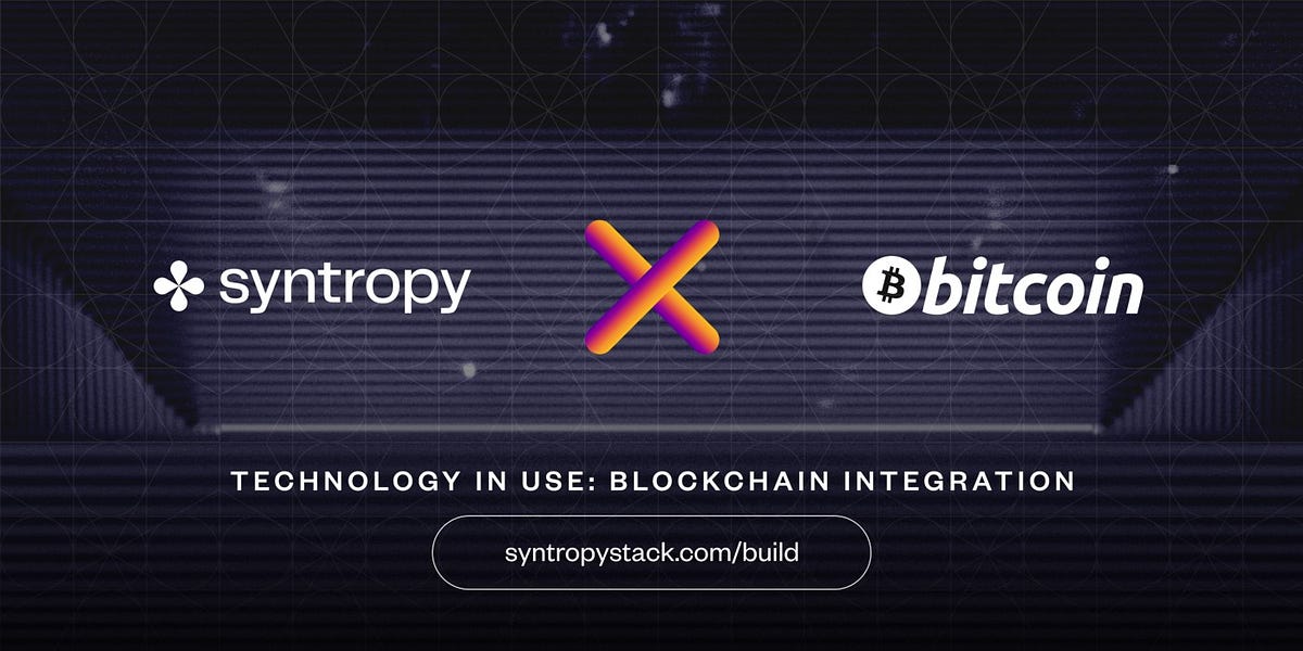 Syntropy lance l’intégration de Bitcoin pour accélérer l’adoption de la ...