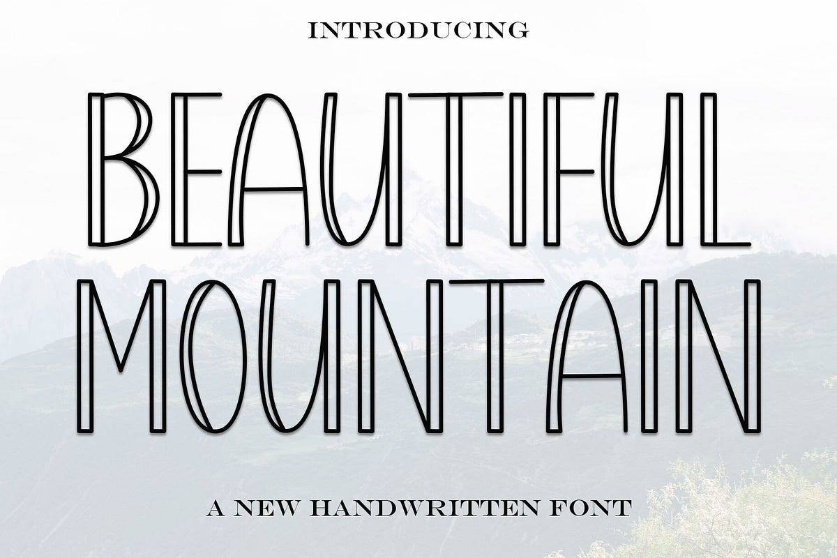 Beautiful Mountain Font | by Mingmingjiu | May, 2024 | Medium