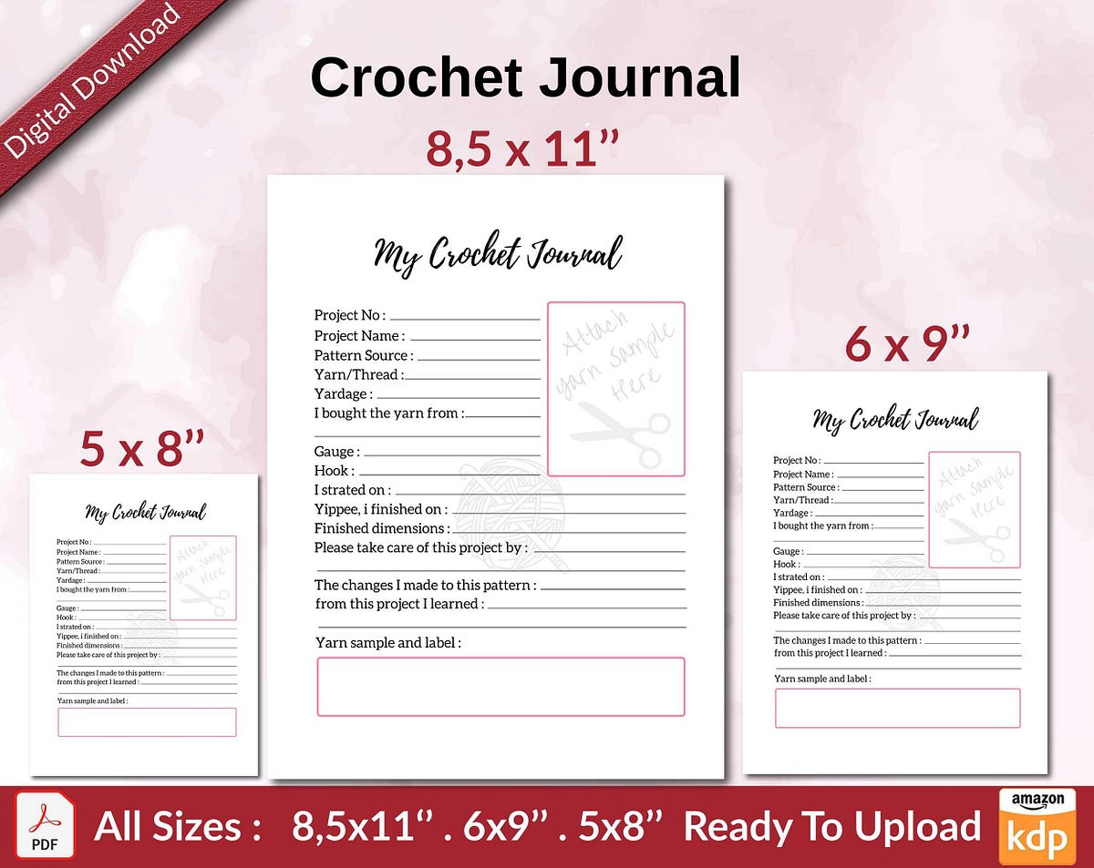 Crochet Journal KDP interior Ready To Upload, Sizes 8.5x11 6x9 5x8 inch ...