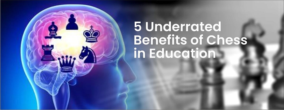 5 Underrated Benefits of Chess in Education | by Care Knowledgesharing ...