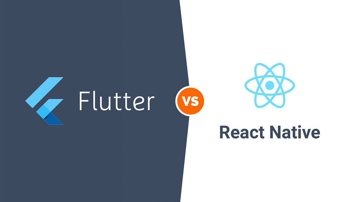 React Native Vs Flutter Best Framework For Your Next Mobile App By Melih Yumak Javascript