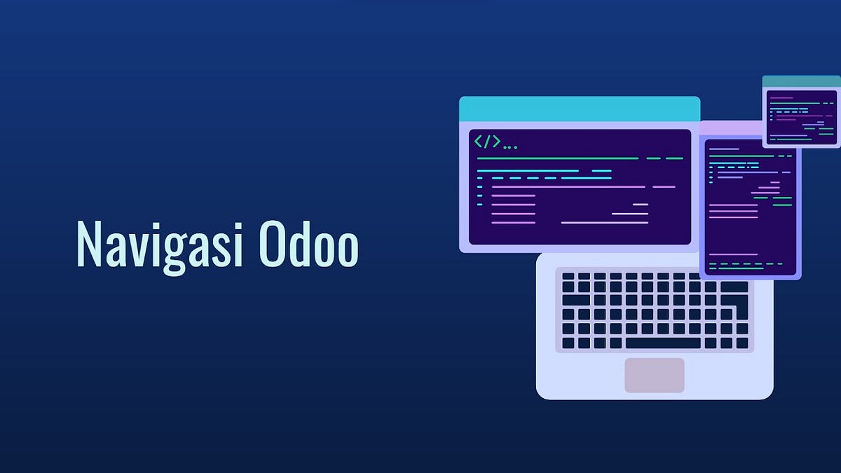 MENGENAL TAMPILAN DAN FITUR MODUL NAVIGASI PADA ODOO 16 | by ...