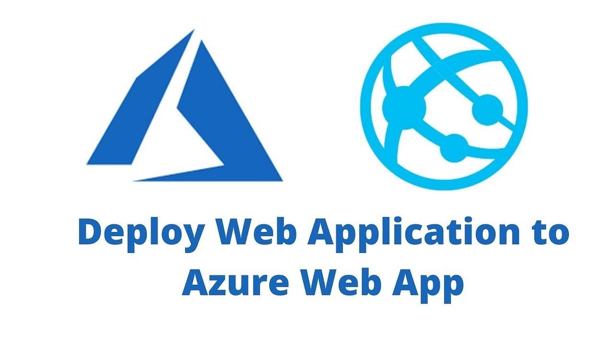 Azure Web App Deployment. Pod project №3 | by Jeremy Smith | Oct, 2024 ...