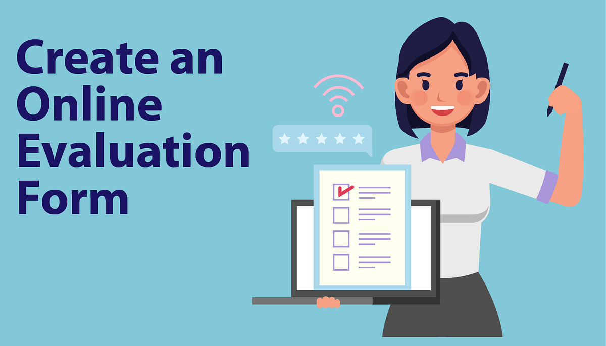 Tips and Tricks to Create an Online Evaluation Form | by Ruth Perez ...