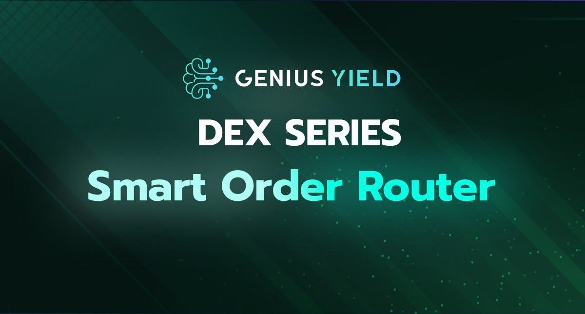 Cosa sono gli Smart Order Router (SOR) di Genius DEX? | by Genius Yield Italia | Medium