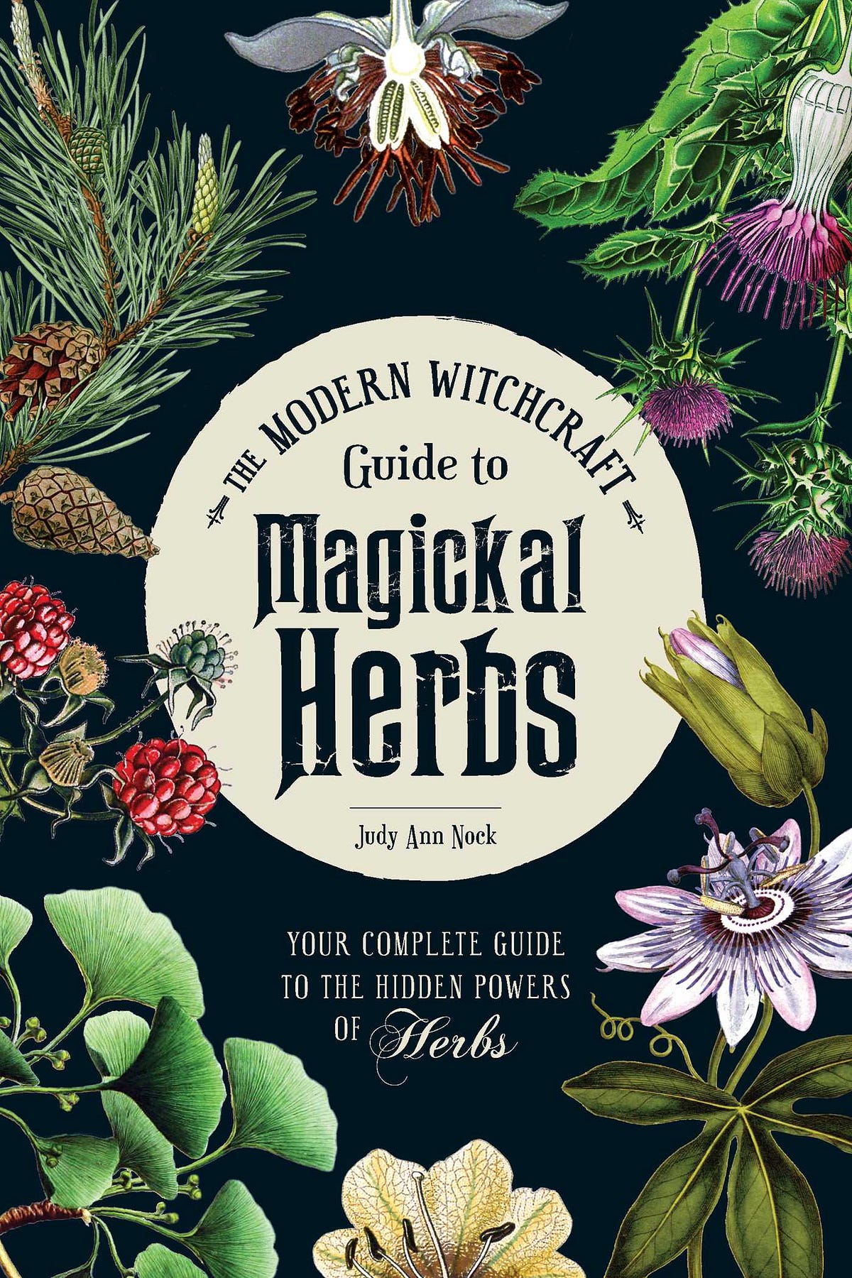 PDF Download!@ The Modern Witchcraft Guide to Magickal Herbs: Your ...