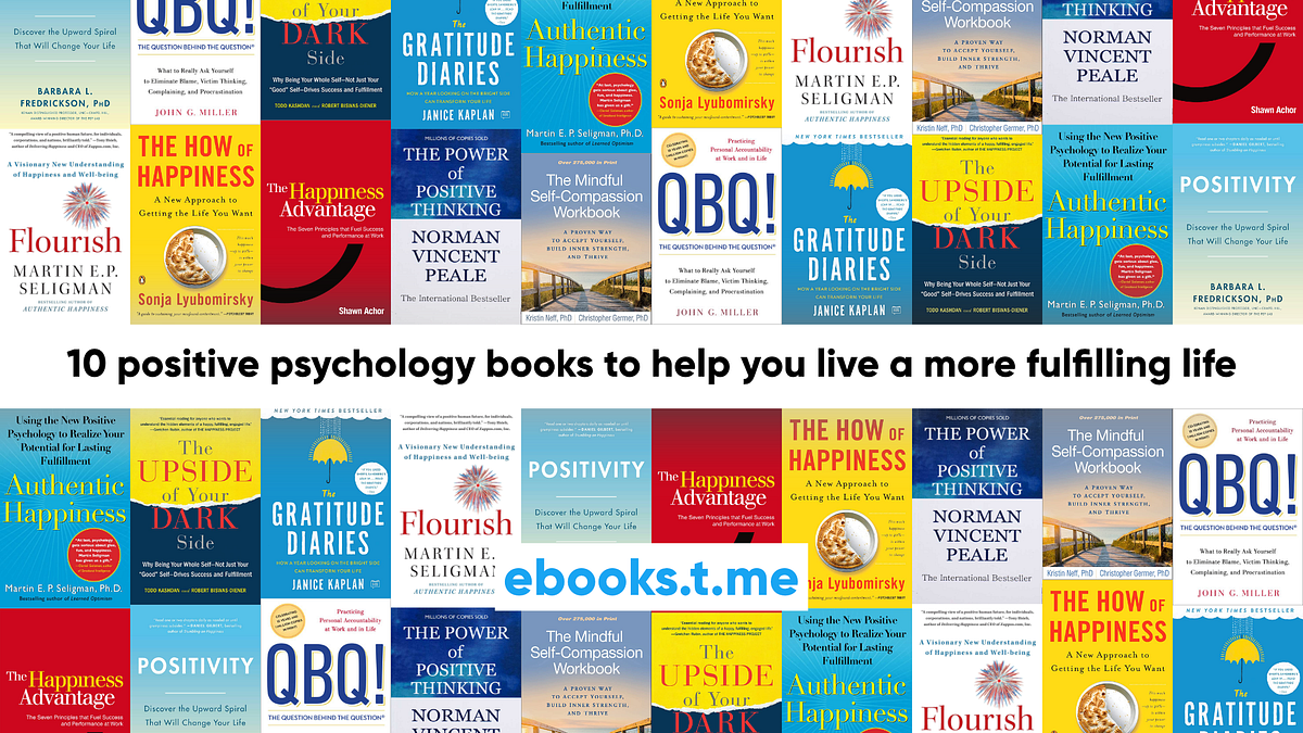 10 positive psychology books to help you live a more fulfilling life ...