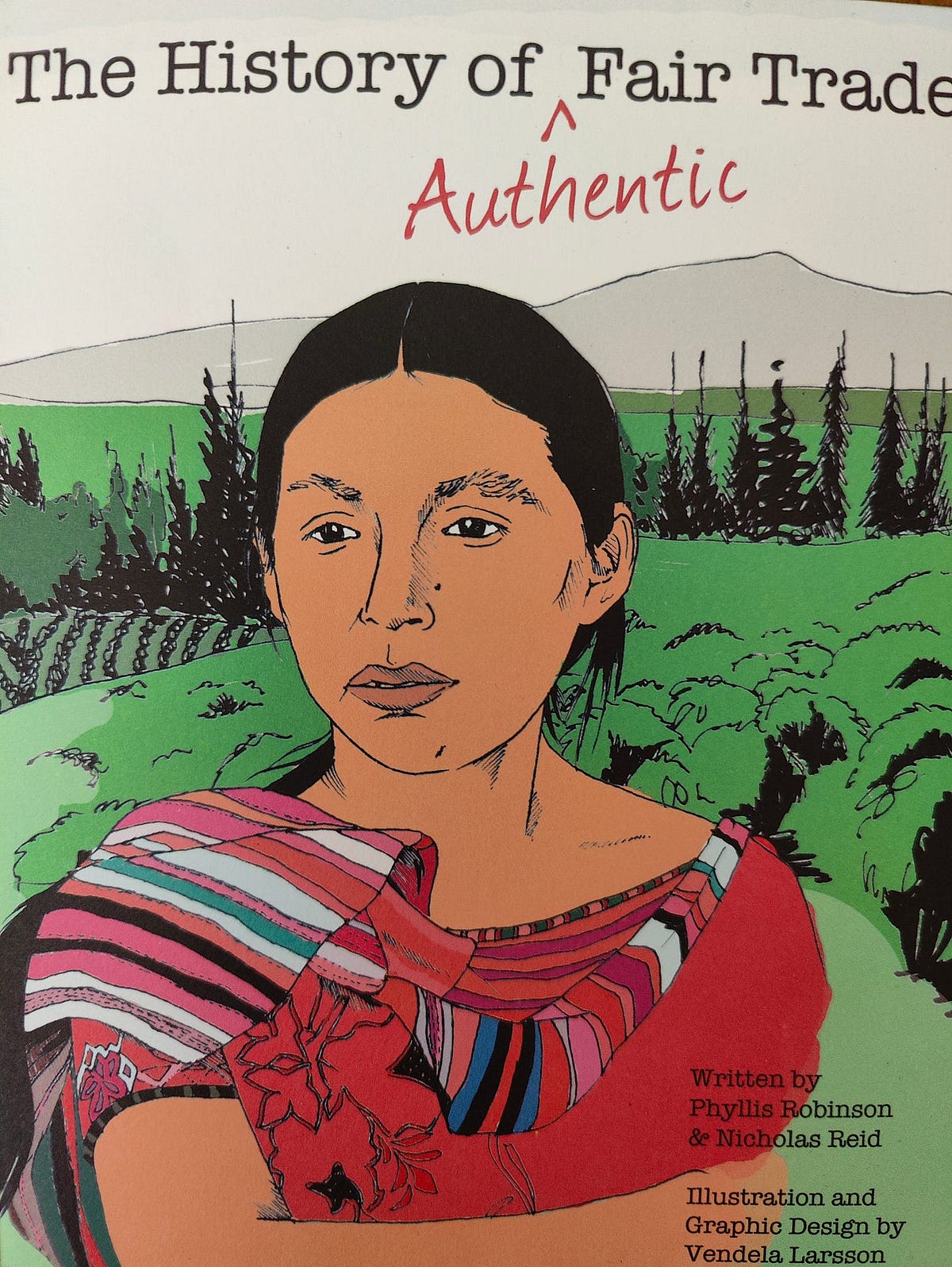 The History of Authentic Fair Trade By Phyllis Robinson and Nicholas ...