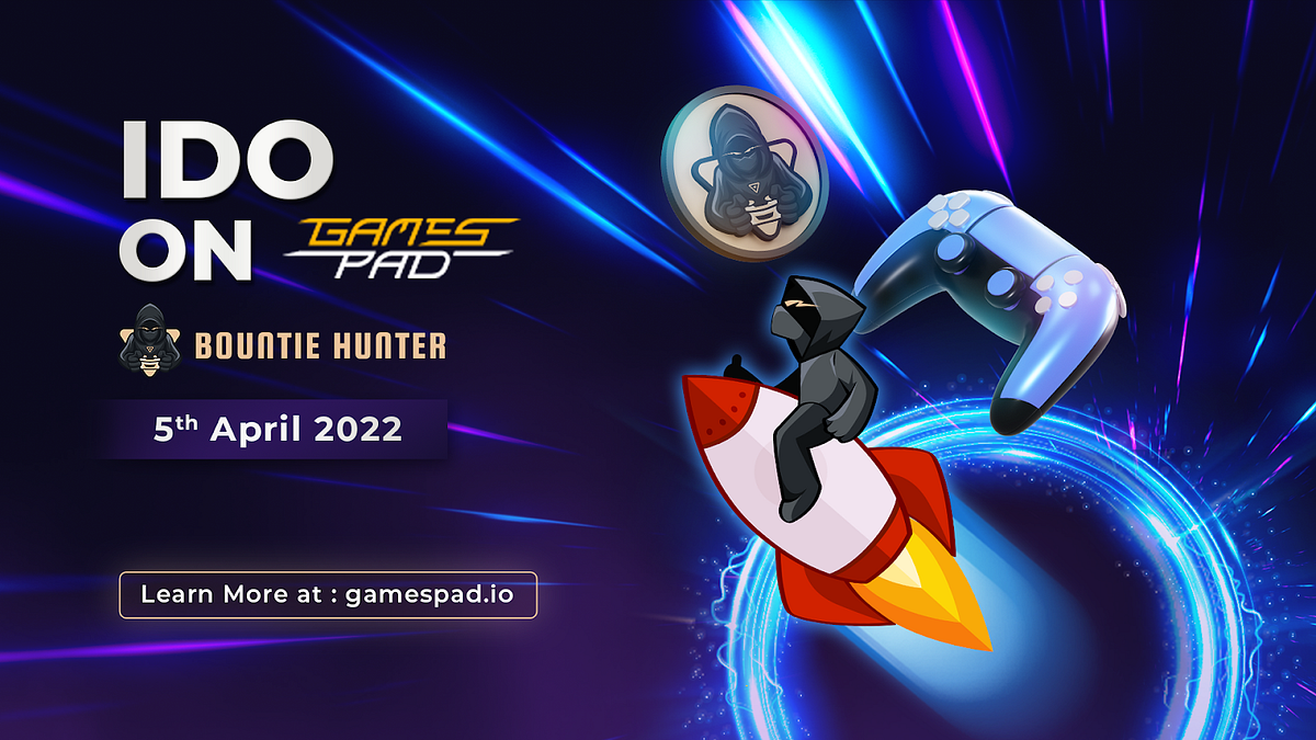 Bountie Hunter x GamesPad — IDO Announcement | by Bountie Hunter | Medium