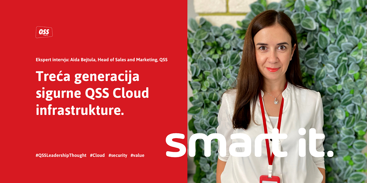 Treća generacija sigurne QSS Cloud infrastrukture (Secure Cloud) | by QSS smart it | Medium