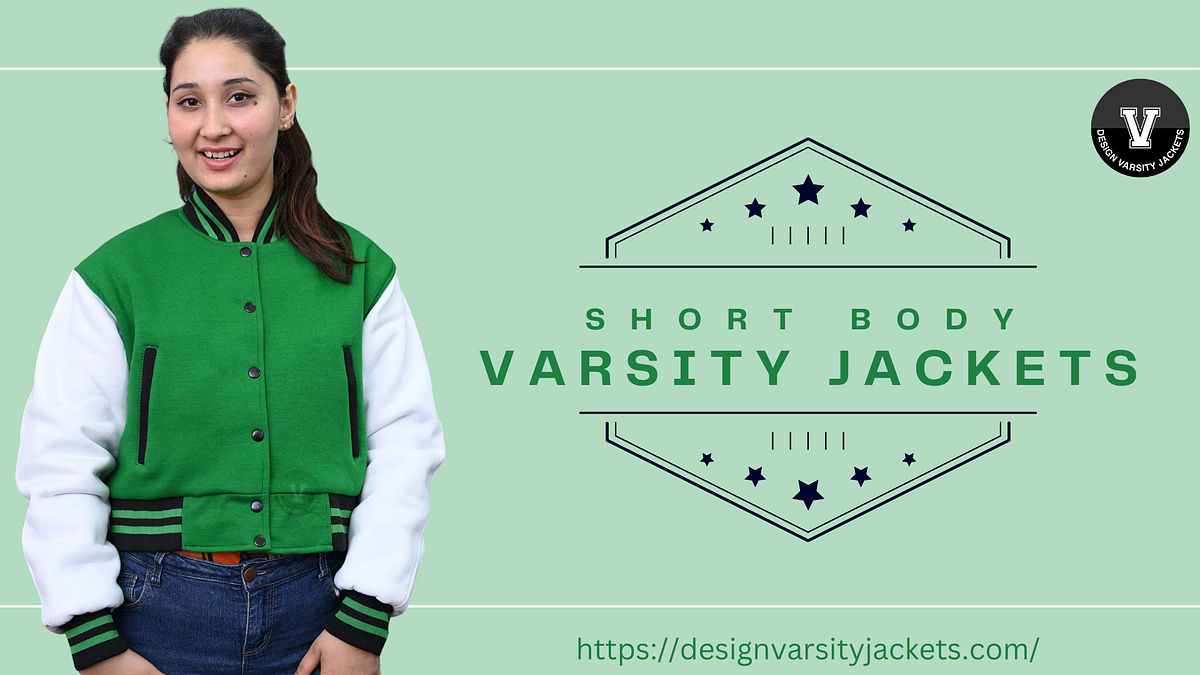 Short Body Varsity Jackets. 09JUL | by Cheapvarsityjackets | Aug, 2024 ...