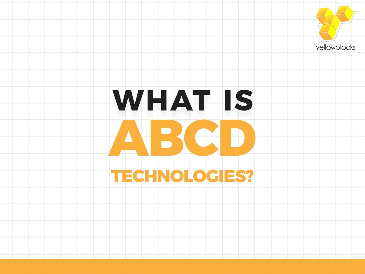 THE ABCD OF EMERGING TECHNOLOGY DEFINITION | by YellowBlocks | One ...