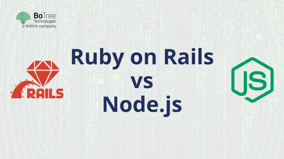 Ruby on Rails vs Node.js: A Detailed Comparison | Nerd For Tech