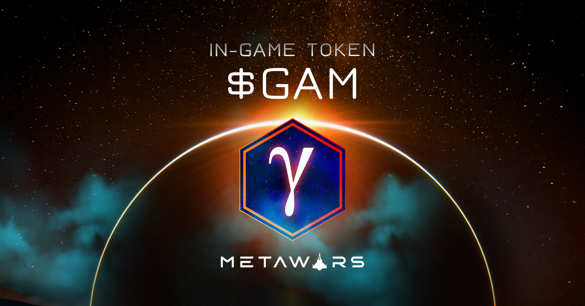 MetaWars Introduces In-Game Gamma ($GAM) | by MetaWars | Medium