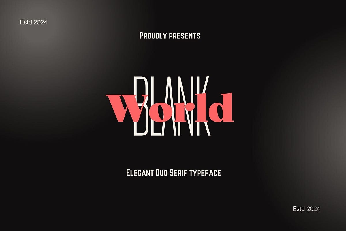 Blank World Font | by Emmaethereal | Medium