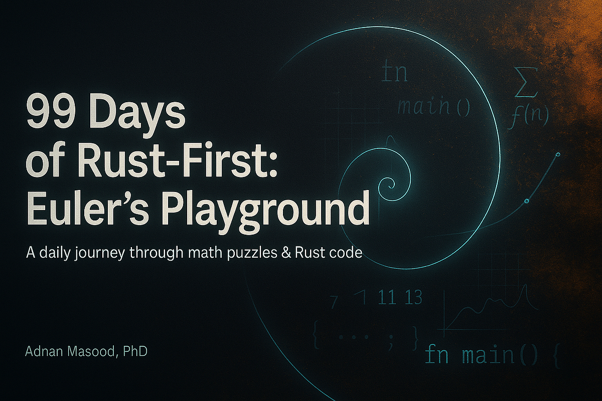 A Rust‑first tour of Euler’s playground — Day 4 of 99: Mirror, Mirror ...